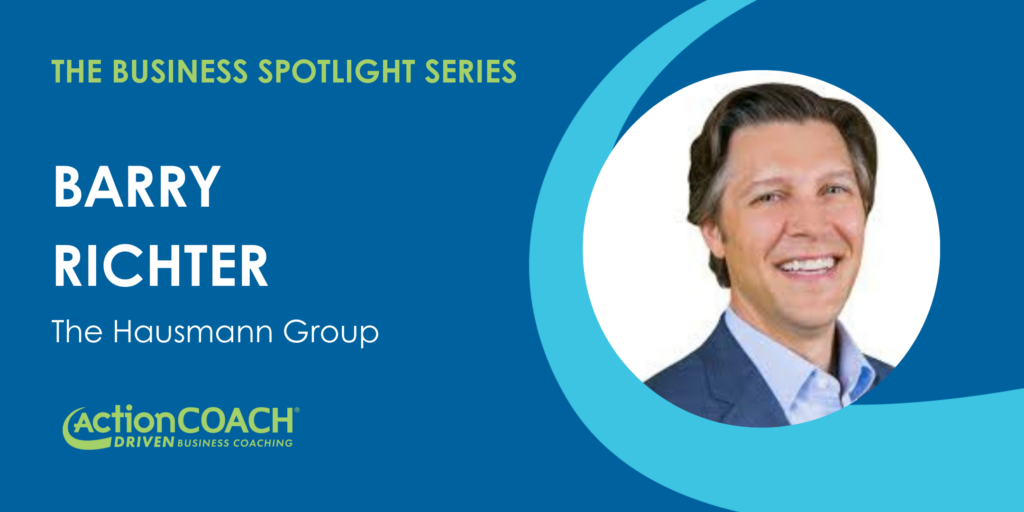 Business Spotlight with Hausmann Group - ActionCOACH Milwaukee